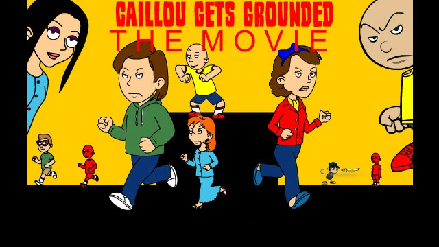 Caillou Gets Grounded The Movie - Director’s Cut | Creepypasta Fanon ...