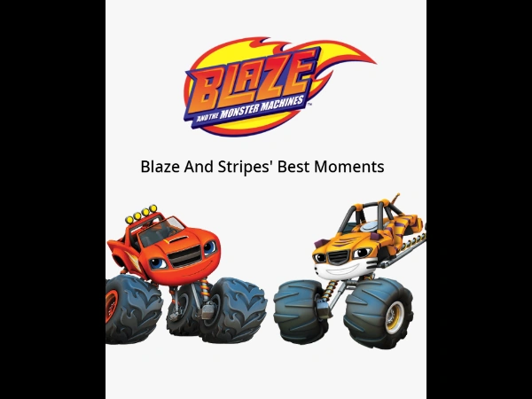 Blaze And The Monster Machines: Blaze And Stripes The Volcano Monster ...