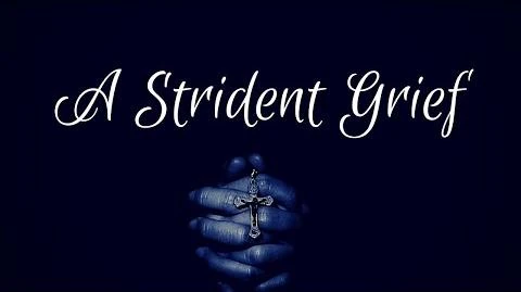 A Strident Grief | Creepypasta Wiki | Fandom