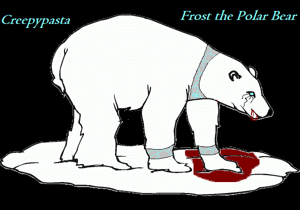Frost The polar bear | CreepypastasOC Wiki | Fandom