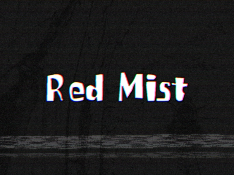 Red Mist | Creepypasto Wiki | Fandom