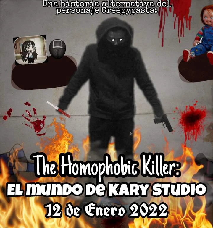 The Homophobic Killer: El Mundo de Kary Studio | Creepypasto Wiki | Fandom