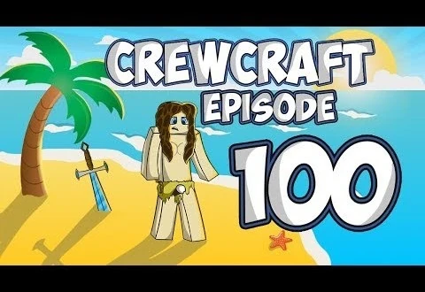 Crewcraft - Episode 100 | The CrewCraft Wiki | Fandom