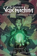 The Legend of Vox Machina: The Whitestone Chronicles: Ripley | Critical ...