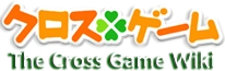 Cross Game Wiki | Fandom