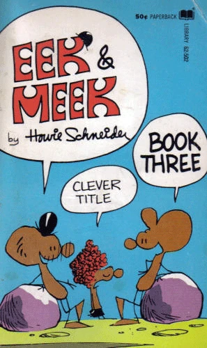 Eek and Meek | Hey Kids Comics Wiki | Fandom