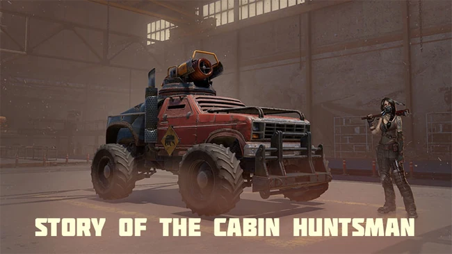 Story of the cabin Huntsman | Crossout Wikia | Fandom