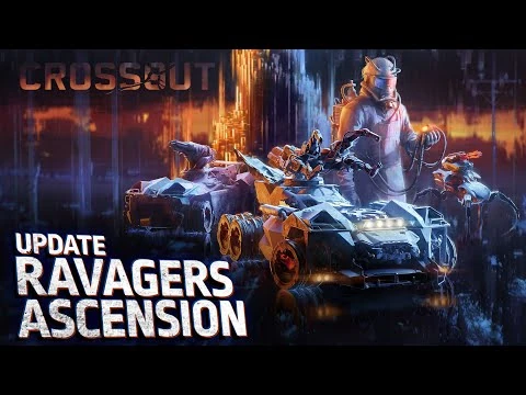 Ravagers Ascension [2.16.0/2.16.10/2.16.20] | Crossout Wikia | Fandom