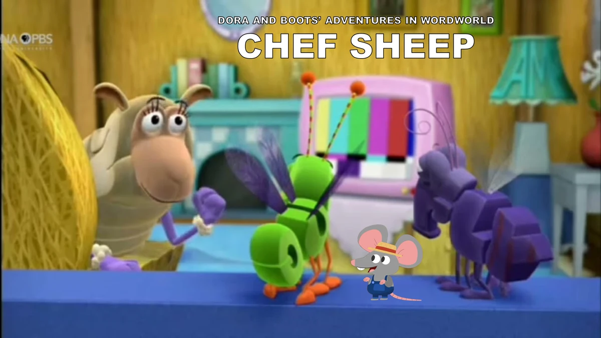 Dora and Boots' Adventures in WordWorld: Chef Sheep | Crossovers and ...