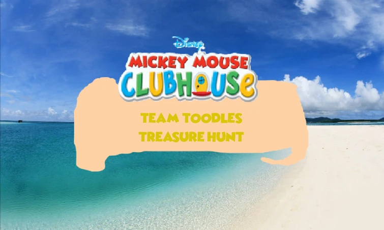 Team Toodles Treasure Hunt | Crossovers and Fan Episodes Wiki | Fandom