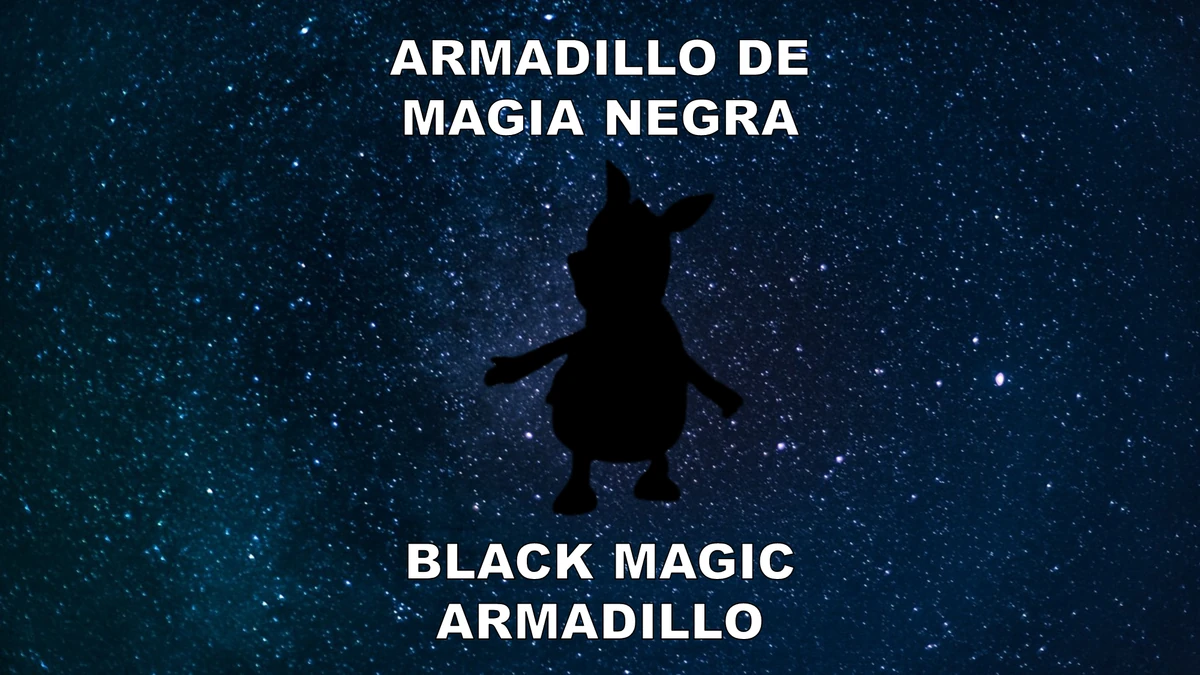 Armadillo de Magia Negra (Black Magic Armadillo) | Crossovers and Fan Episodes Wiki | Fandom