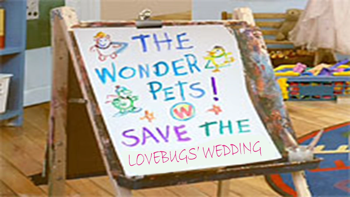 The Wonder Pets Save The Lovebugs' Wedding | Crossovers and Fan ...