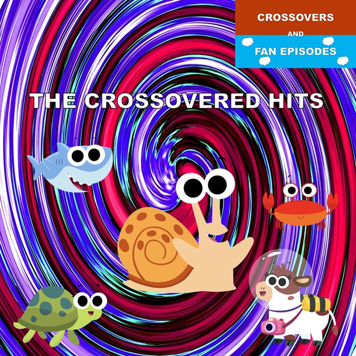 The Crossovered Hits (album) | Crossovers and Fan Episodes Wiki | Fandom
