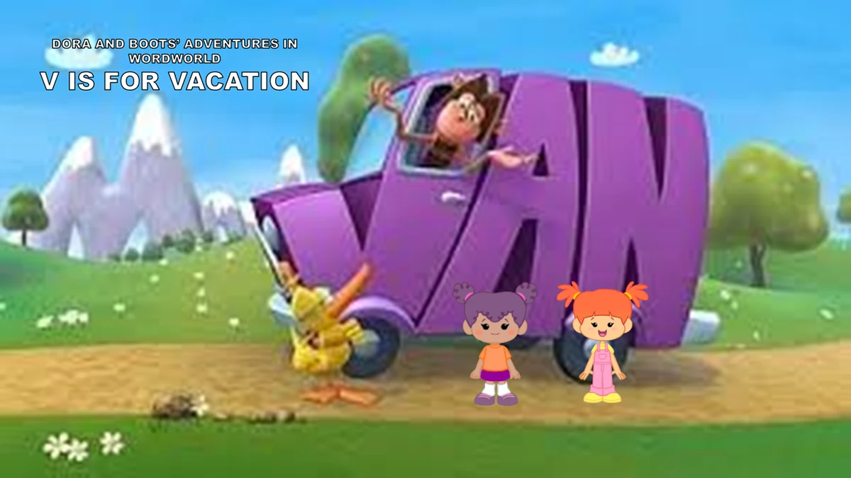 Dora and Boots' Adventures in WordWorld: V is for Vacation | Crossovers ...
