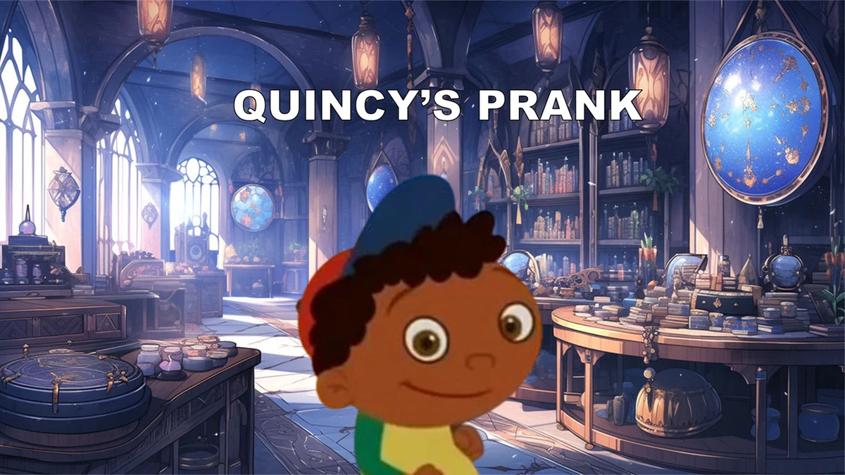 Quincy's Prank | Crossovers and Fan Episodes Wiki | Fandom