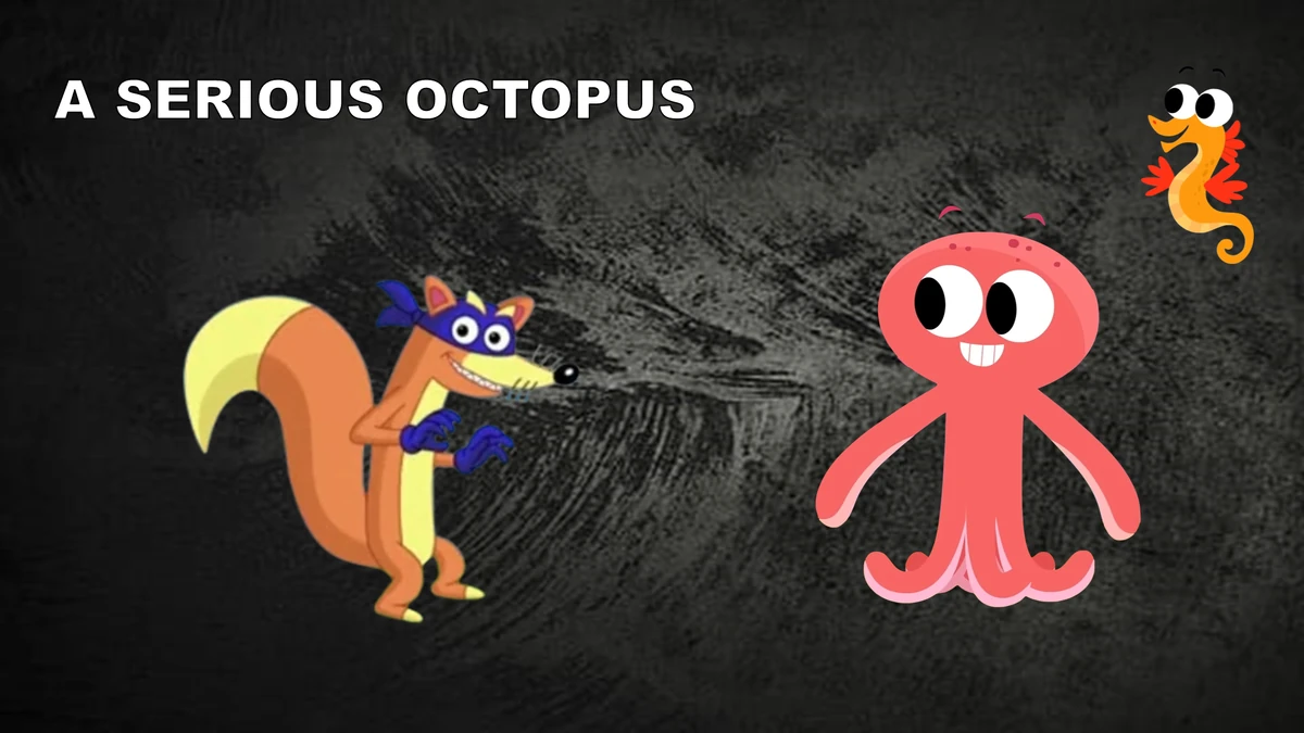 A Serious Octopus | Crossovers and Fan Episodes Wiki | Fandom