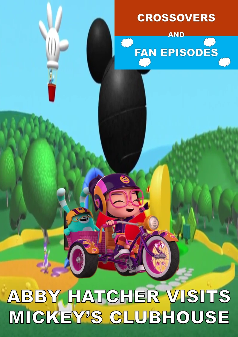 Abby Hatcher Visits Mickey's Clubhouse (DVD) | Crossovers and Fan ...