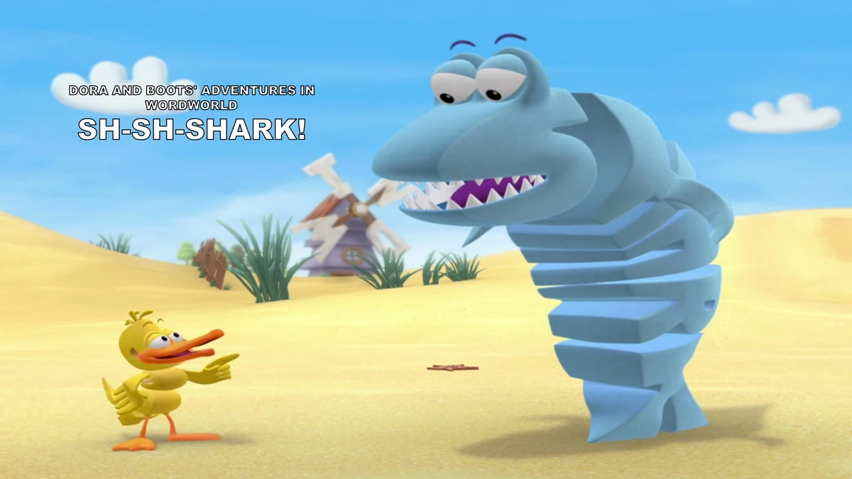 Dora and Boots' Adventures in WordWorld: Sh-Sh-Shark! | Crossovers and ...