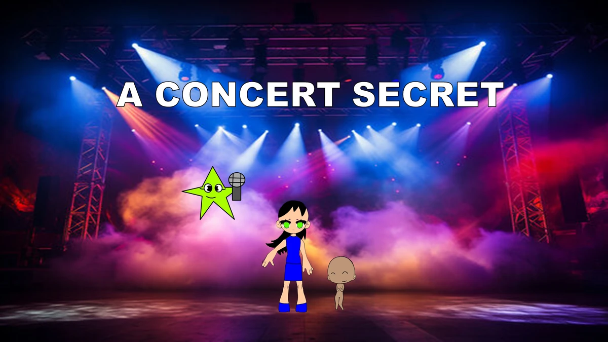 A Concert Secret | Crossovers and Fan Episodes Wiki | Fandom