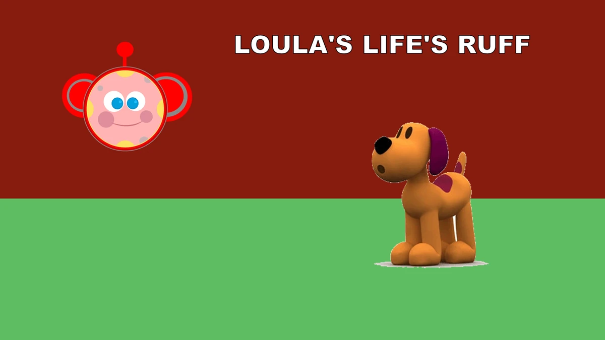 Loula's Life's Ruff | Crossovers and Fan Episodes Wiki | Fandom