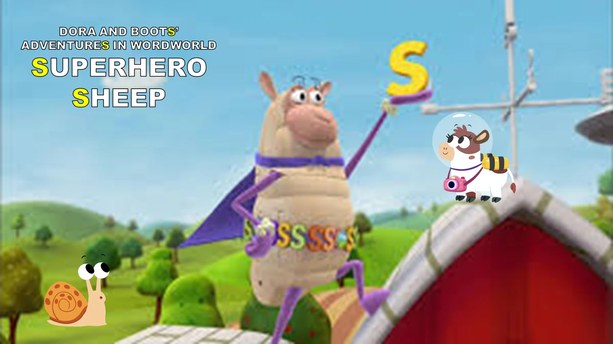 Dora and Boots' Adventures in WordWorld: Superhero Sheep | Crossovers ...