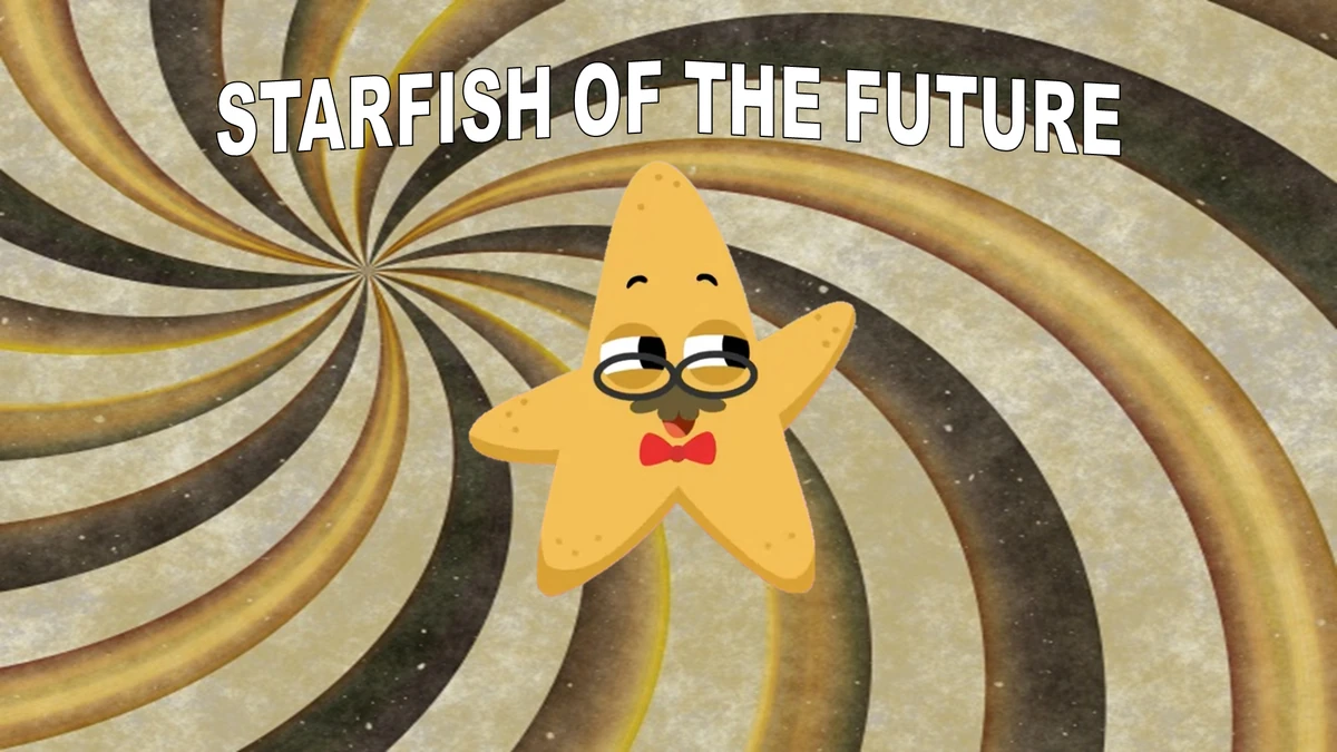 Starfish of the Future | Crossovers and Fan Episodes Wiki | Fandom