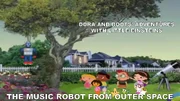 Dora and Boots' Adventures with Little Einsteins: The Music Robot from ...