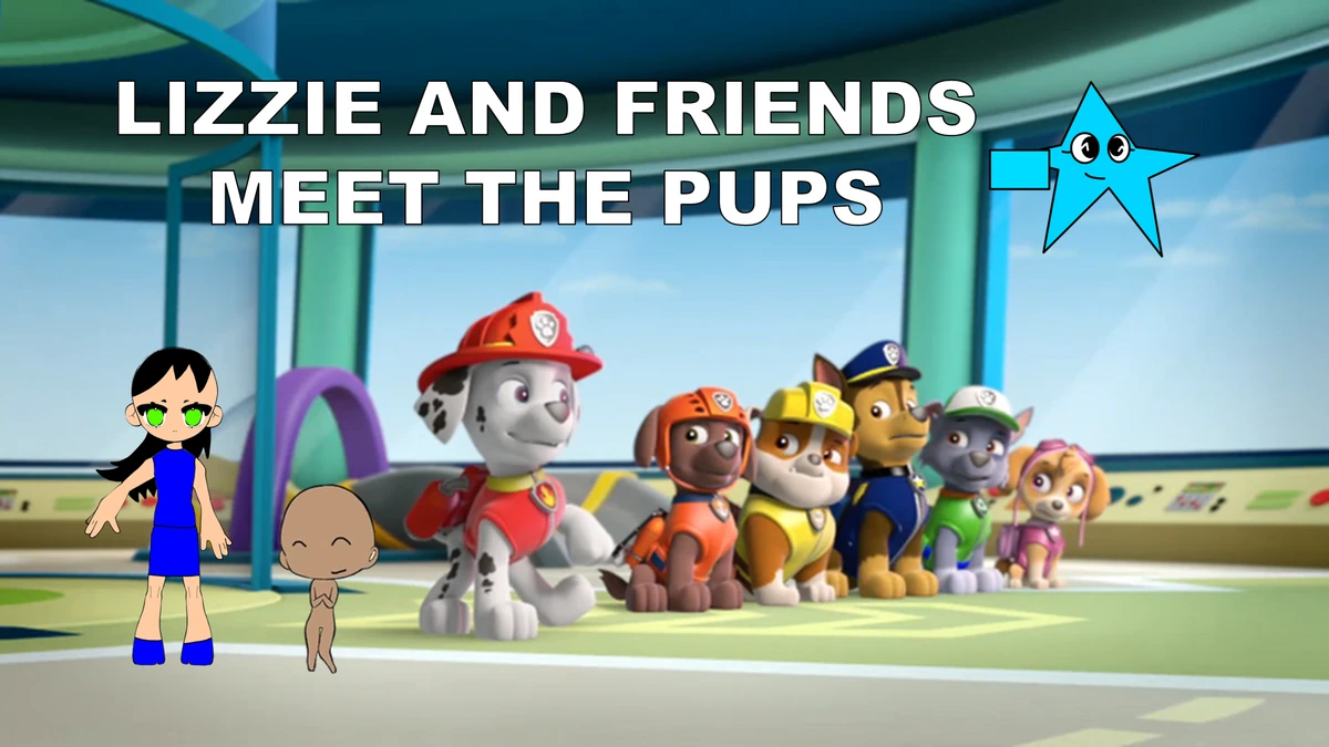 Lizzie and Friends Meet the Pups | Crossovers and Fan Episodes Wiki ...