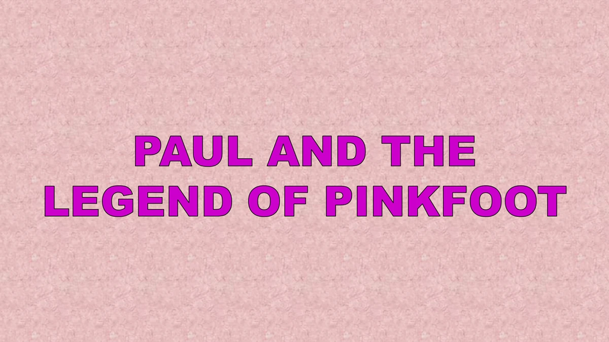 Paul and the Legend of Pinkfoot | Crossovers and Fan Episodes Wiki | Fandom