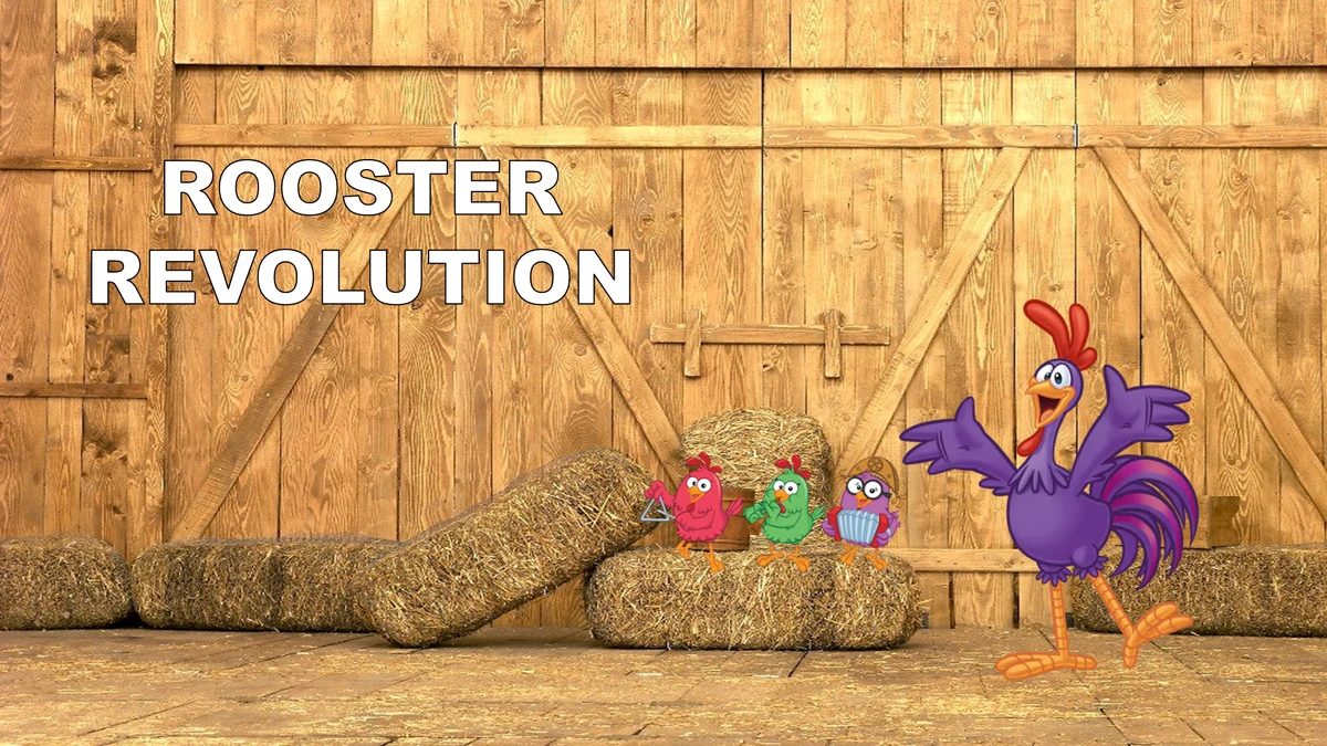Rooster Revolution | Crossovers and Fan Episodes Wiki | Fandom