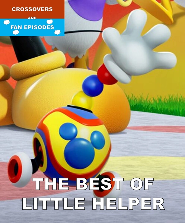 The Best of Little Helper | Crossovers and Fan Episodes Wiki | Fandom
