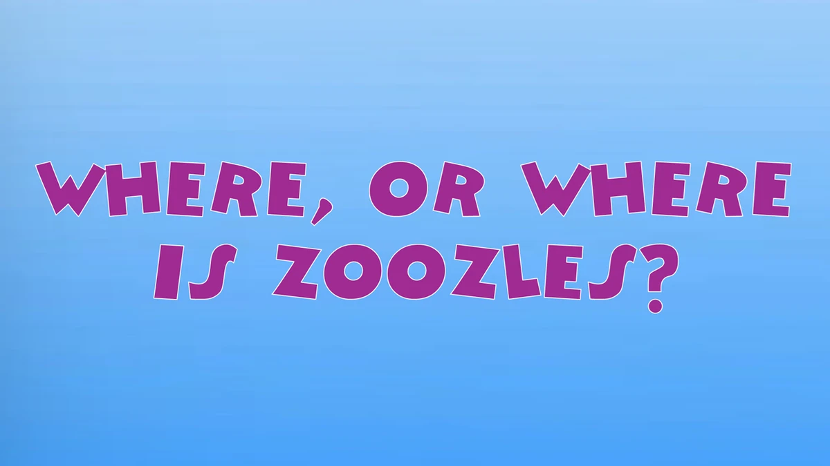 Where, oh Where Is Zoozles? | Crossovers and Fan Episodes Wiki | Fandom