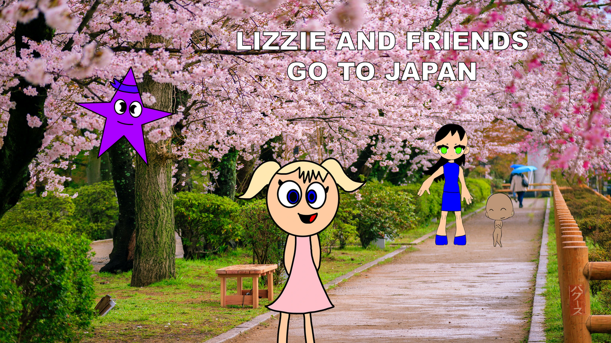Lizzie And Friends Go To Japan Crossovers And Fan Episodes Wiki Fandom