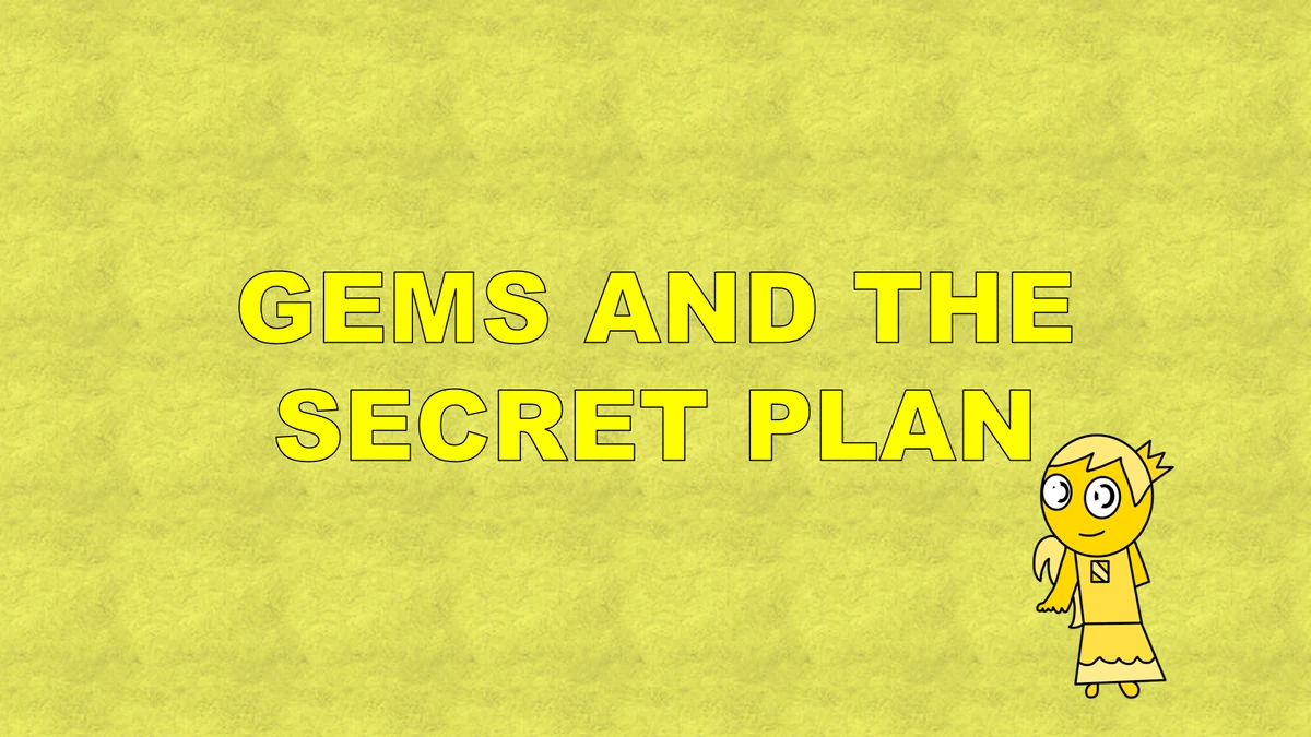 Gems and the Secret Plan | Crossovers and Fan Episodes Wiki | Fandom