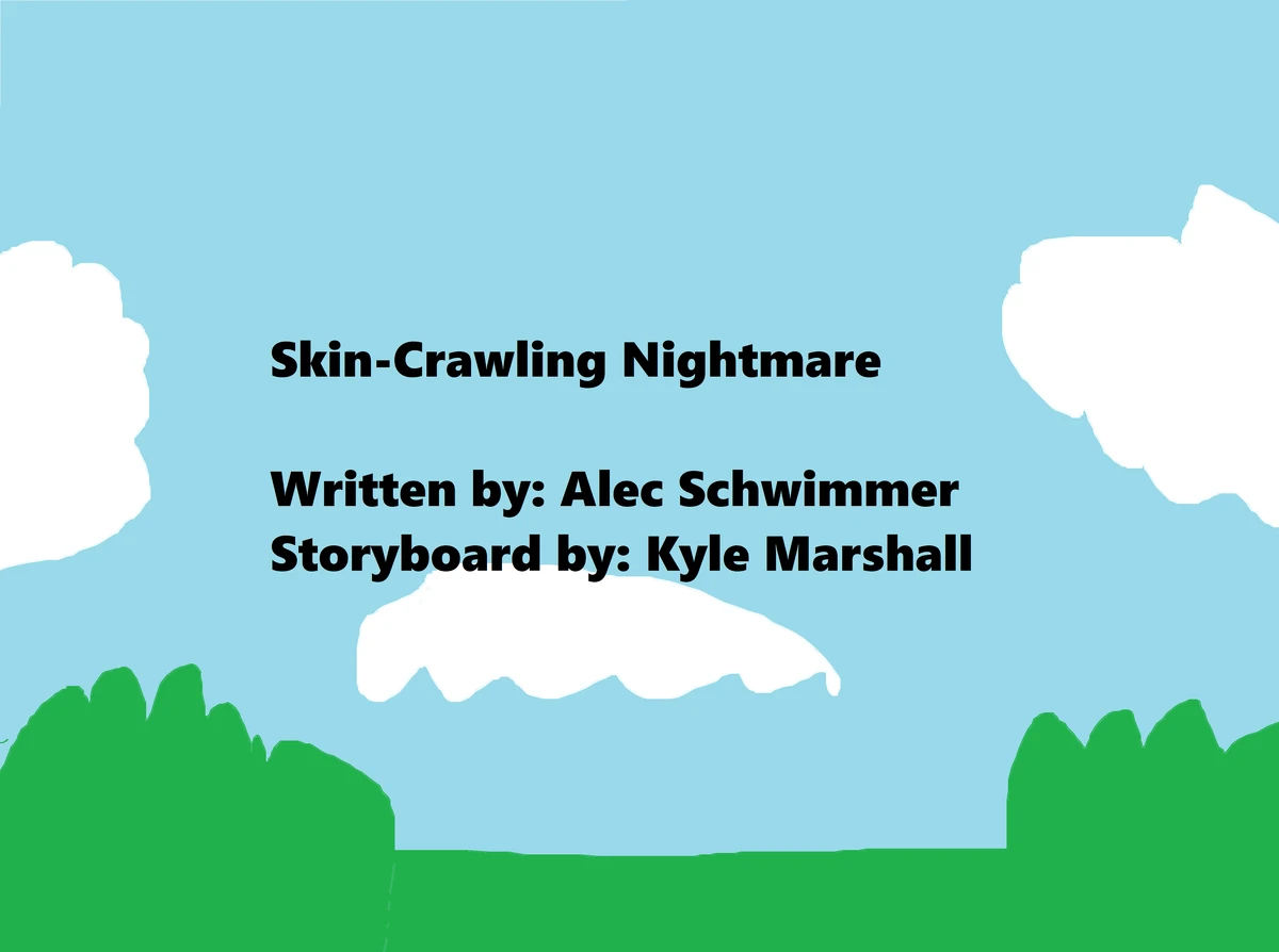 Skin-Crawling Nightmare (XCXP Episode) | Crossovia Wiki | Fandom