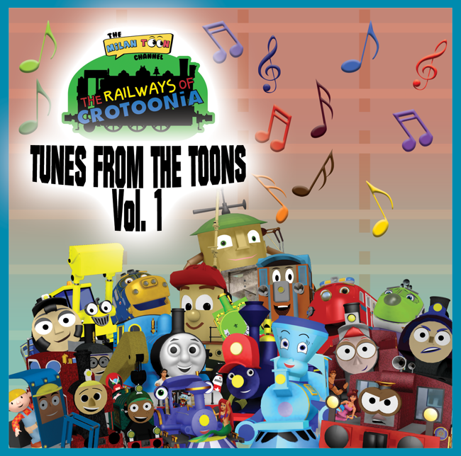 Tunes from the Toons | The Railways of Crotoonia Wiki | Fandom