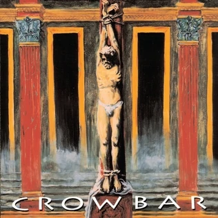 Crowbar (album) | Crowbar Wiki | Fandom