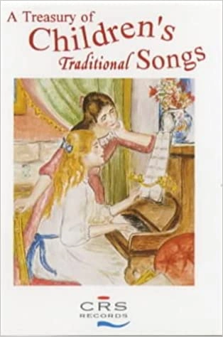 A Treasury of Children's Traditional Songs | CRS Records Wiki | Fandom
