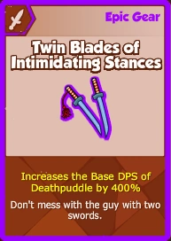 Twin Blades of Intimidating Stances | Crusaders Of The Lost Idols Wikia ...