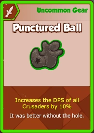 Punctured Ball | Crusaders Of The Lost Idols Wikia | Fandom