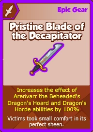 Pristine Blade of the Decapitator | Crusaders Of The Lost Idols Wikia ...