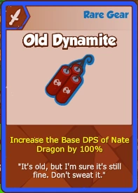 Old Dynamite | Crusaders Of The Lost Idols Wikia | Fandom