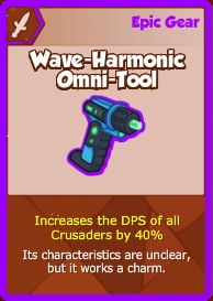Wave-Harmonic Omni-Tool | Crusaders Of The Lost Idols Wikia | Fandom