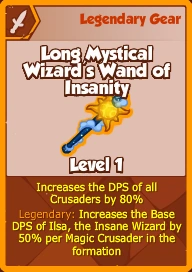 Long Mystical Wizard's Wand of Insanity (Legendary) | Crusaders Of The ...