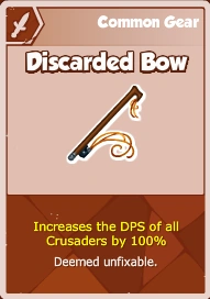 Discarded Bow | Crusaders Of The Lost Idols Wikia | Fandom