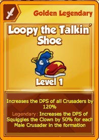 Loopy the Talkin' Shoe (Golden Legendary) | Crusaders Of The Lost Idols ...