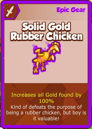 Solid Gold Rubber Chicken | Crusaders Of The Lost Idols Wikia | Fandom