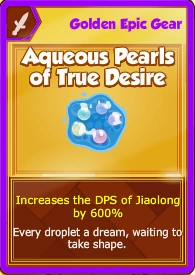 Aqueous Pearls of True Desire (Golden Epic) | Crusaders Of The Lost Idols Wikia | Fandom