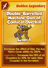 Double-Barrelled Machine Gun of Comical Overkill (Golden Legendary ...