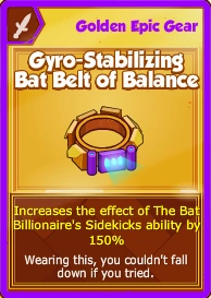 Gyro-Stabilizing Bat Belt of Balance (Golden Epic) | Crusaders Of The ...